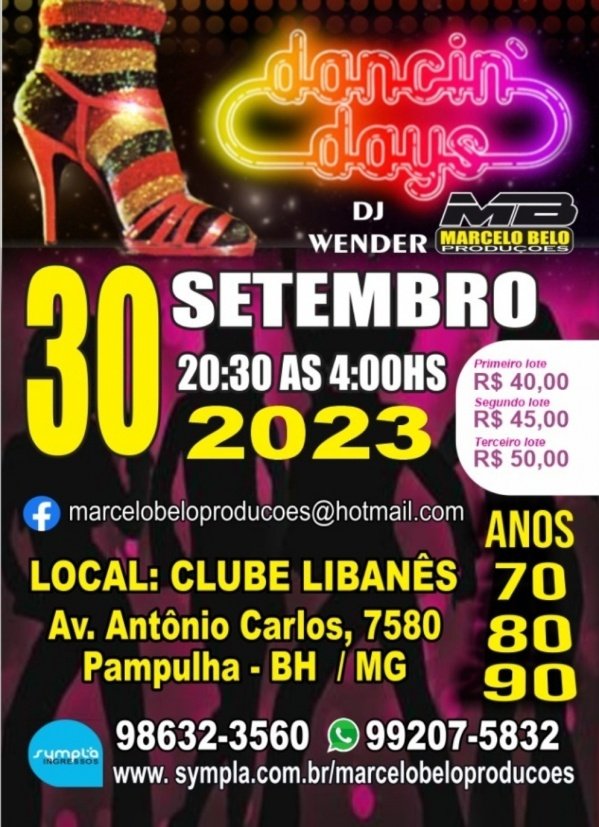 DANCIN' DAYS, A FESTA! ANOS 70 80 90 em Belo Horizonte - Sympla
