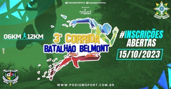 3ª CORRIDA e CAMINHADA BATALHÃO BELMONT em Porto Velho - Sympla