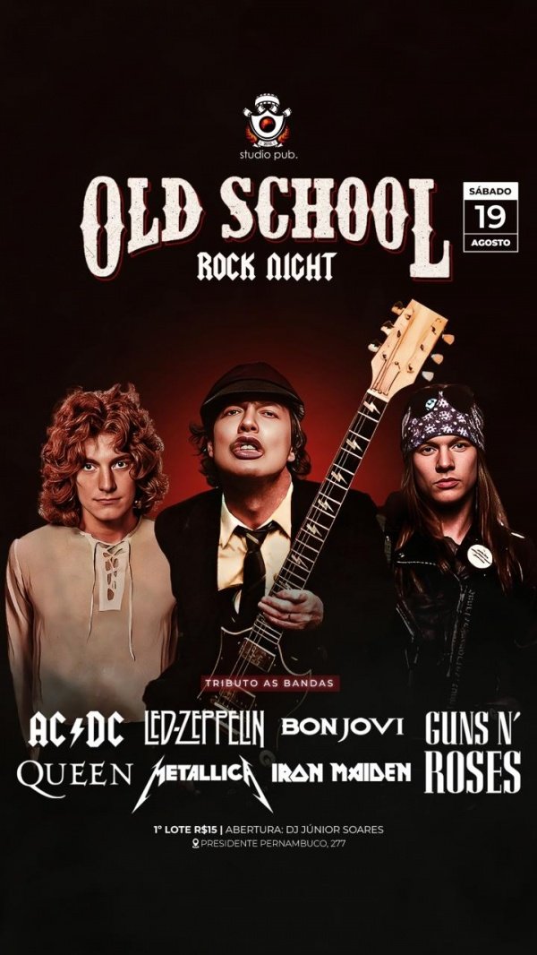 OLD SCHOOL ROCK NIGHT - CLÁSSICOS DO ROCK @StudioPub - 19/08 em Belém ...