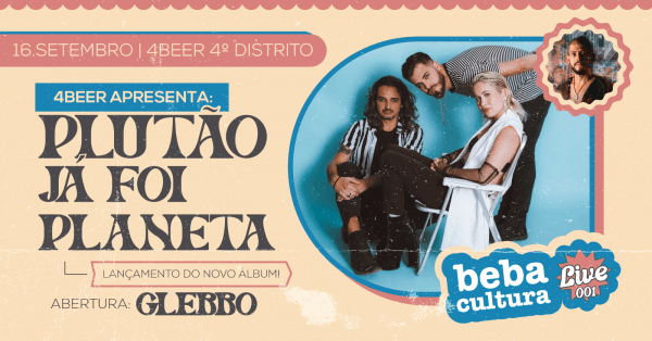 Beba Cultura Live #01 - Show de lançamento do novo álbum da Plutão Já ...