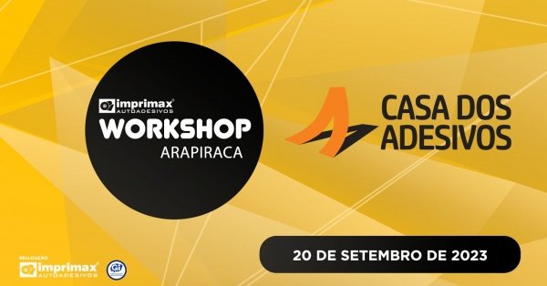 Workshop Imprimax 20/09 CASA DOS ADESIVOS em Arapiraca - Sympla