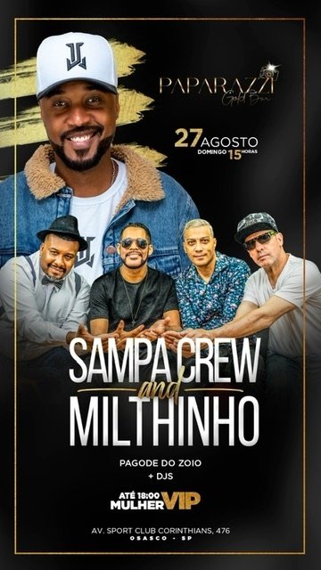 MILTHINHO E SAMPA CREW AO VIVO (MULHER VIP ATÉ 18H) em Osasco - Sympla
