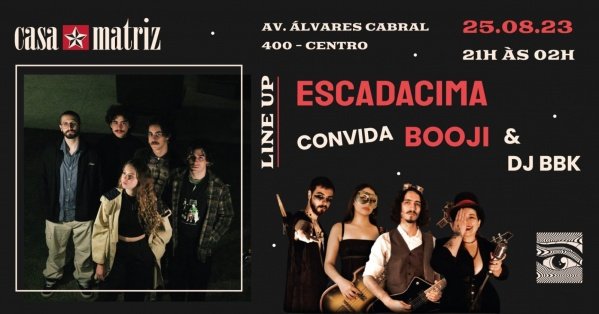 Escadacima convida banda Booji e DJ BBK em Belo Horizonte - Sympla