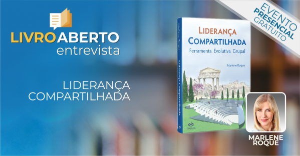 Livro Aberto: Liderança Compartilhada - Marlene Roque / Belo Horizonte ...