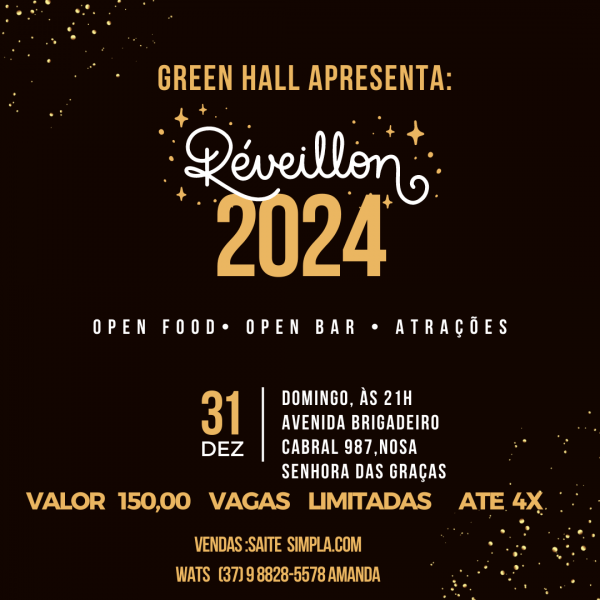 Réveillon 2024 no green hall festas e eventos em Divinópolis - Sympla