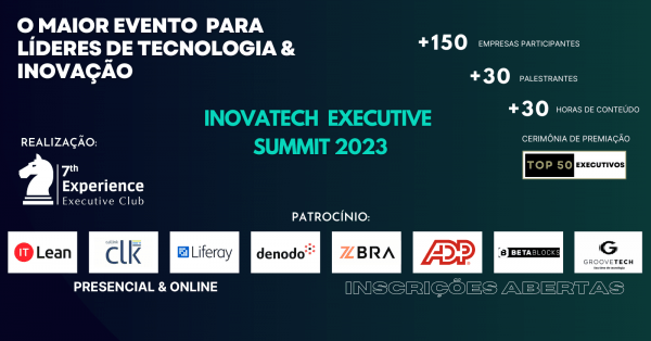 Inovatech Executive Summit 2023 em São Paulo - Sympla