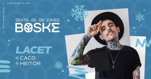 BOSKE || LACET || SEXTA // 25.08 em Porto Alegre - Sympla