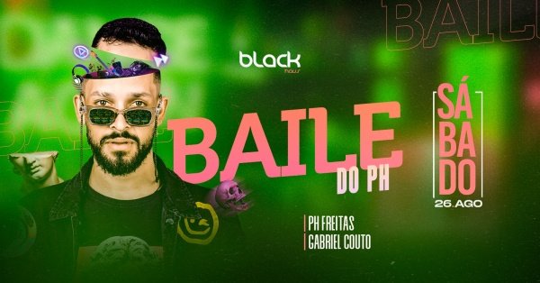 BAILE DO PH (OPEN BAR) em Dourados - Sympla