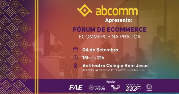 Fórum ABCOMM DE E-commerce em Curitiba - Sympla