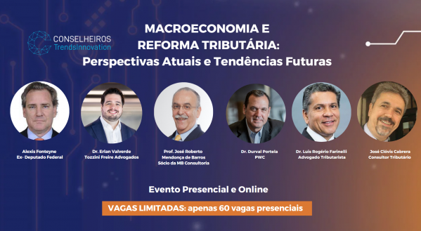 Macroeconomia e Reforma Tributária: Perspectivas Atuais e Futuras em ...