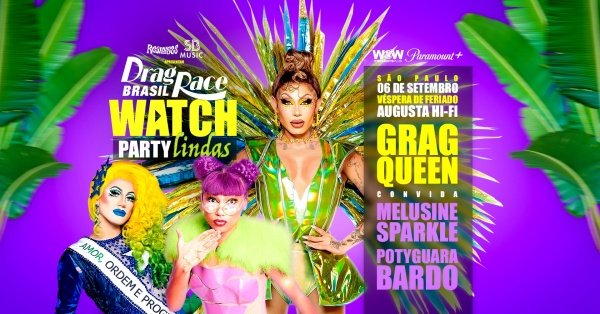 Assista Drag Race Brasil com Grag Queen, Melusine Sparkle e Potyguara ...