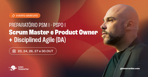 Preparatório Scrum PSM I + PSPO I + Disciplined Agile (DA): Curso Gratuito! - online - Sympla