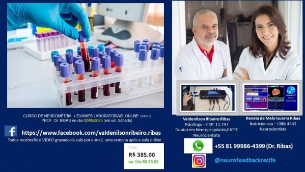 CURSO DE NEUROMETRIA ASSOCIADA A EXAME DE SANGUE COM O PROF. Dr. RIBAS ...