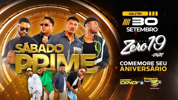 ZERO 19 NO SÁBADO PRIME DO JUIZ em São Paulo - Sympla