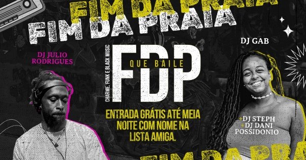 Que Baile FDP (Fim Da Praia) | 01SET | Esporte Clube Jardim Guanabara ...