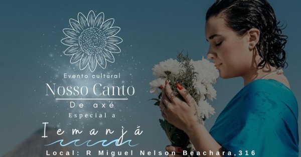 Nosso Canto de Axé - Especial Iemanjá em São Paulo - Sympla