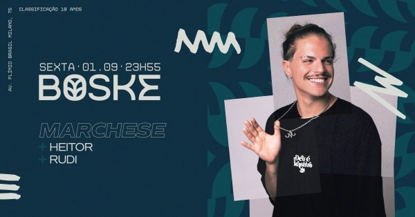 BOSKE || MARCHESE || SEXTA // 01.09 em Porto Alegre - Sympla