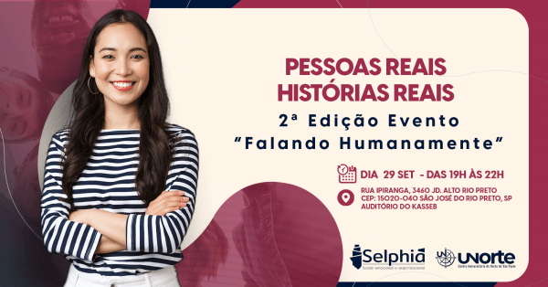 2ª Edição do Evento FALANDO HUMANAMENTE - Tema: Pessoas Reais ...