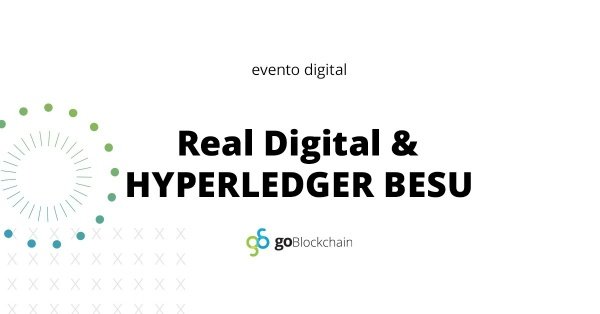 Hyperledger Besu e Real Digital - online - Sympla