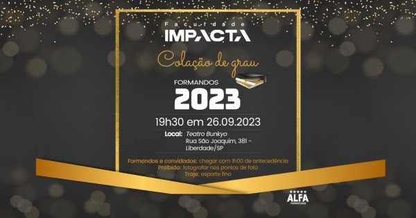 Colação de Grau - Faculdade Impacta 26/09/2023 em São Paulo - Sympla