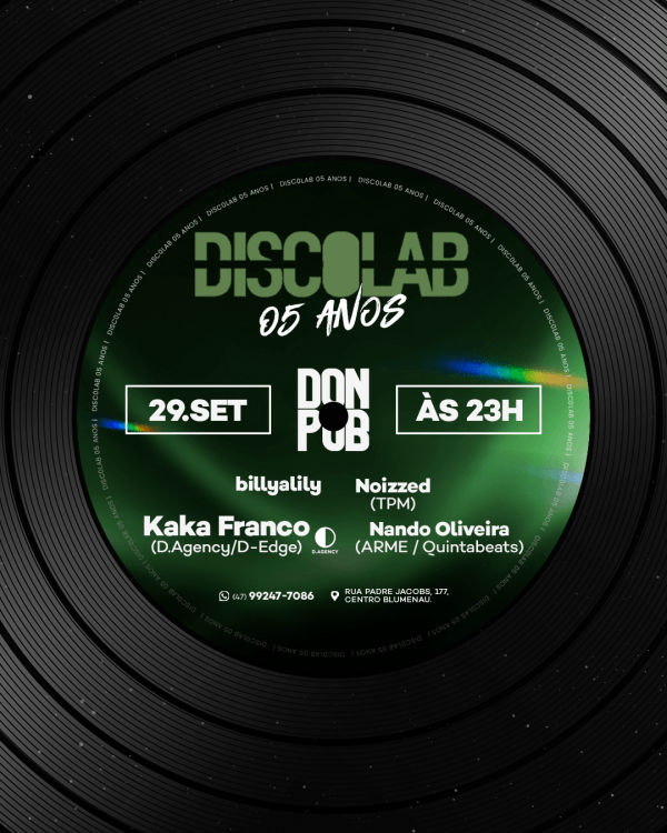 DISCOLAB 05 ANOS - Kaká Franco + Noizzed @ DON PUB em Blumenau - Sympla