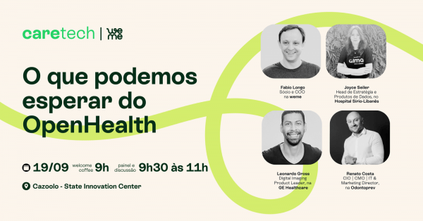 weme caretech - o que podemos esperar do OpenHealth em São Paulo - Sympla