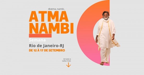 Retiro Urbano Rio de Janeiro - RJ - com Atma Nambi Guruji em Rio de ...