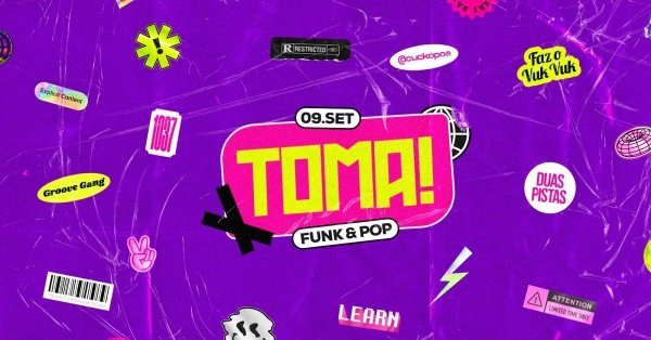 TOMA! :: FUNK & POP :: 09.09 @CUCKO em Porto Alegre - Sympla