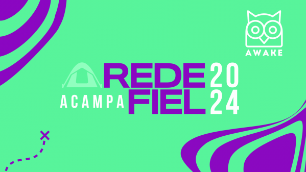 ACAMPA REDE FIEL 2024 em Igarapé - Sympla