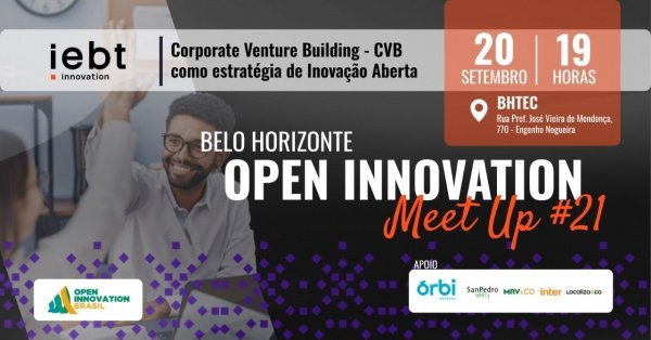 Openinnovationbr Meet Up 21 Corporate Venture Building Cvb Como Estratégia De Inovação
