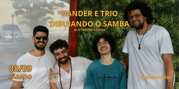 Casamarela apresenta Uander e Trio DIbuiando o Samba em Goiânia - Sympla