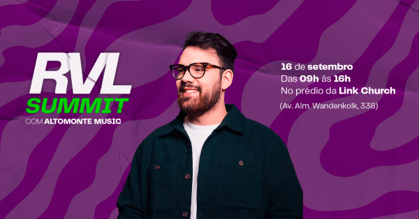 RVL SUMMIT #2 - ALTOMONTE MUSIC em Belém - Sympla