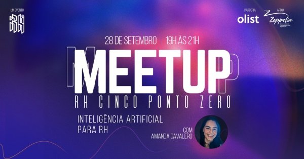 MEETUP RH CINCO PONTO ZERO & OLIST em Curitiba - Sympla