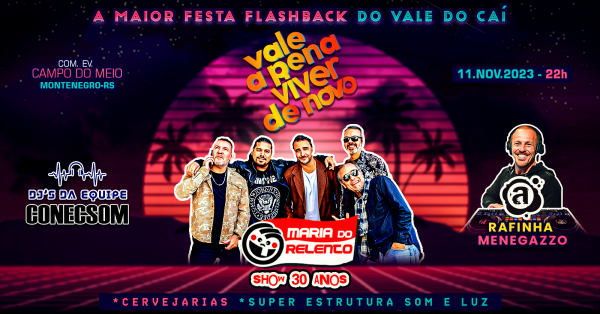 FESTA VALE A PENA VIVER DE NOVO (Flashback / Retrô anos 80 e 90) em Montenegro - Sympla