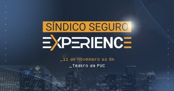 Síndico Seguro Experience - Uma experiência presencial com os melhores ...