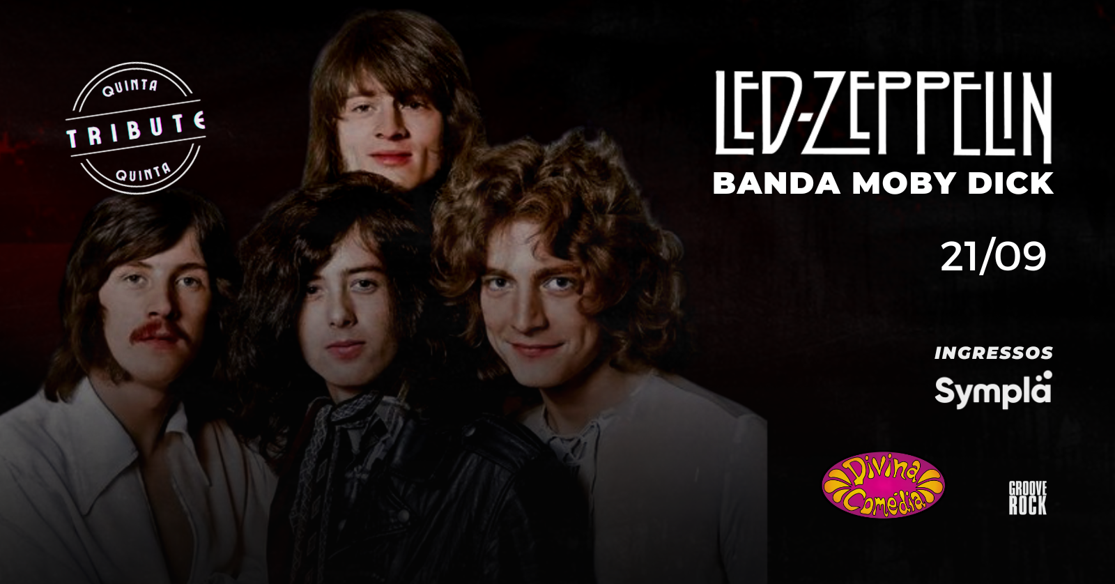 Quinta Tribute - Led Zeppelin - Banda Moby Dick em Porto Alegre - Evento ON