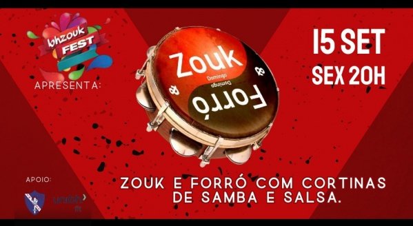Festa ZOUK & FORRÓ - 15 de setembro as 20h !!!!!! em Belo Horizonte ...