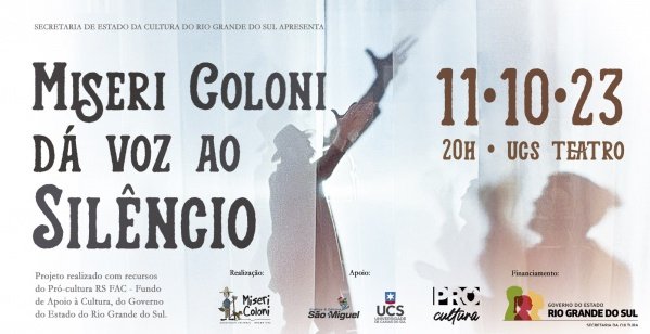 Estreia "Miseri Coloni dá Voz ao Silêncio" em Caxias do Sul - Sympla