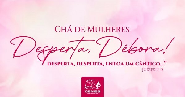 Desperta, Débora! - Chá de Mulheres em São Paulo - Sympla