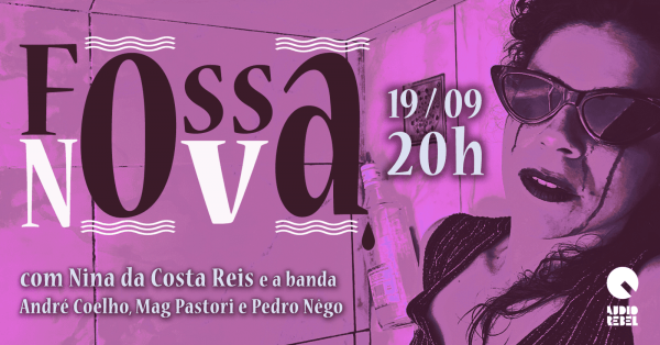 FOSSA NOVA com Nina da Costa Reis e banda em Rio de Janeiro - Sympla