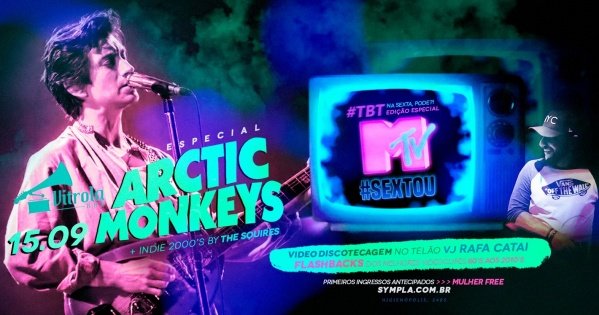 TBT MTV + Arctic Monkeys em Londrina - Sympla