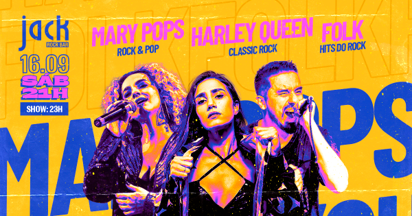 SÁBADO JACK! MARY POPS (ROCK & POP) + HARLEY QUEEN (CLASSIC ROCK ...