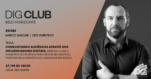 DIG CLUB BH :: Marco Mascari |Conquistando Audiências Através dos ...