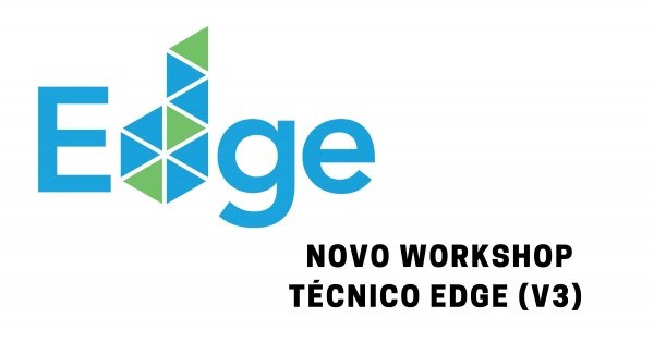 Novo Workshop Técnico EDGE (v3) - online - Sympla