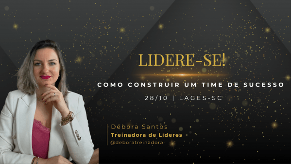 LIDERE-SE: Como construir Times que entregam resultados em Lages - Sympla