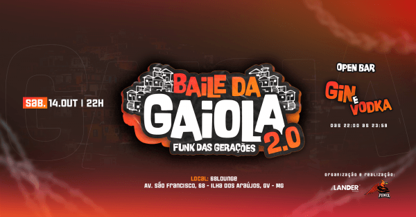 Baile da Gaiola - Funk das Gerações em Governador Valadares - Sympla