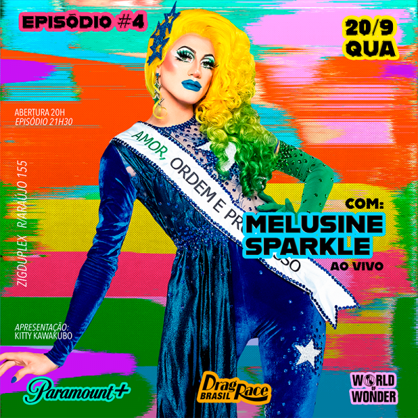 Drag Race BR EP #4 QUA 20/9 c/ Melusine Sparkle em São Paulo - Sympla