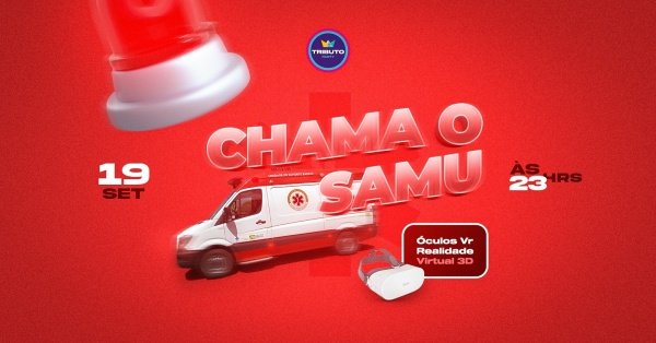 CHAMA O SAMU, Terça - 19/09 @TRIBUTOPARTY em Pelotas - Sympla