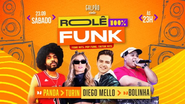 Rolê 100% Funk - Galpão 20 em Ribeirão Preto - Sympla