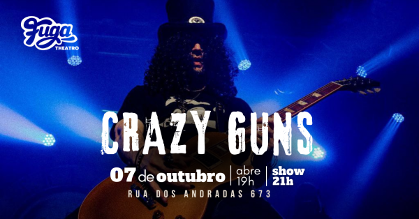 CRAZY GUNS em Porto Alegre - Sympla